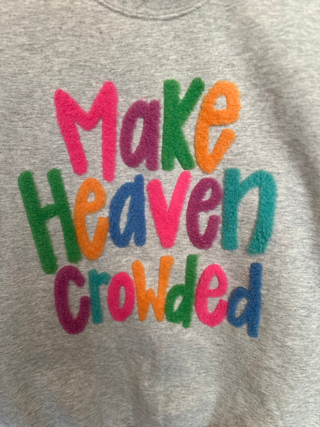 Women’s Puff Letter "Make Heaven Crowded" Sweatshirt – Simply Blessed ...